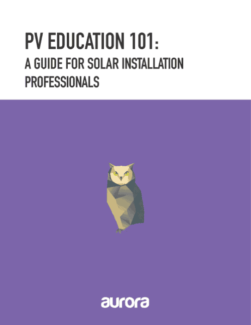 The beginner’s guide to solar energy: Solar 101 | Aurora Solar